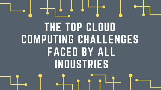 Top Cloud Computing Challenges Faced By All Industries | VEXXHOST