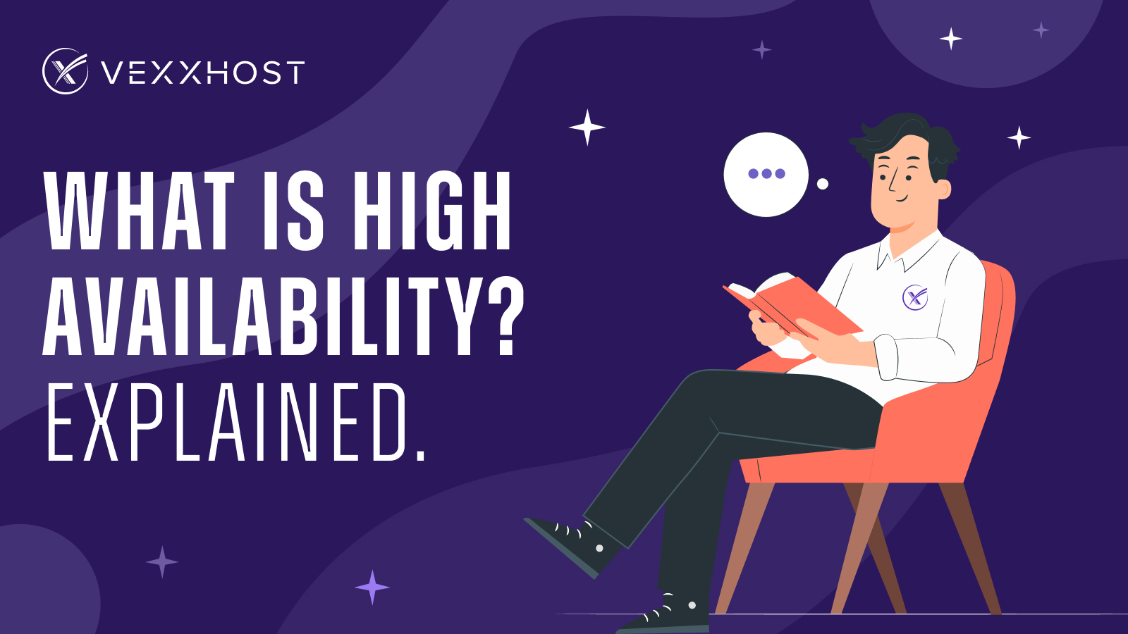 What is High Availability? Explained. | VEXXHOST