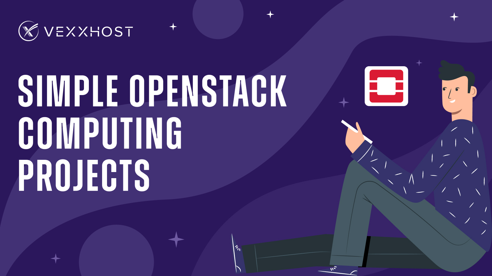 OpenStack Computing Projects Simplified | VEXXHOST