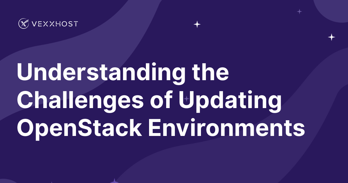 Understanding The OpenStack Environment Upgrade Challenge