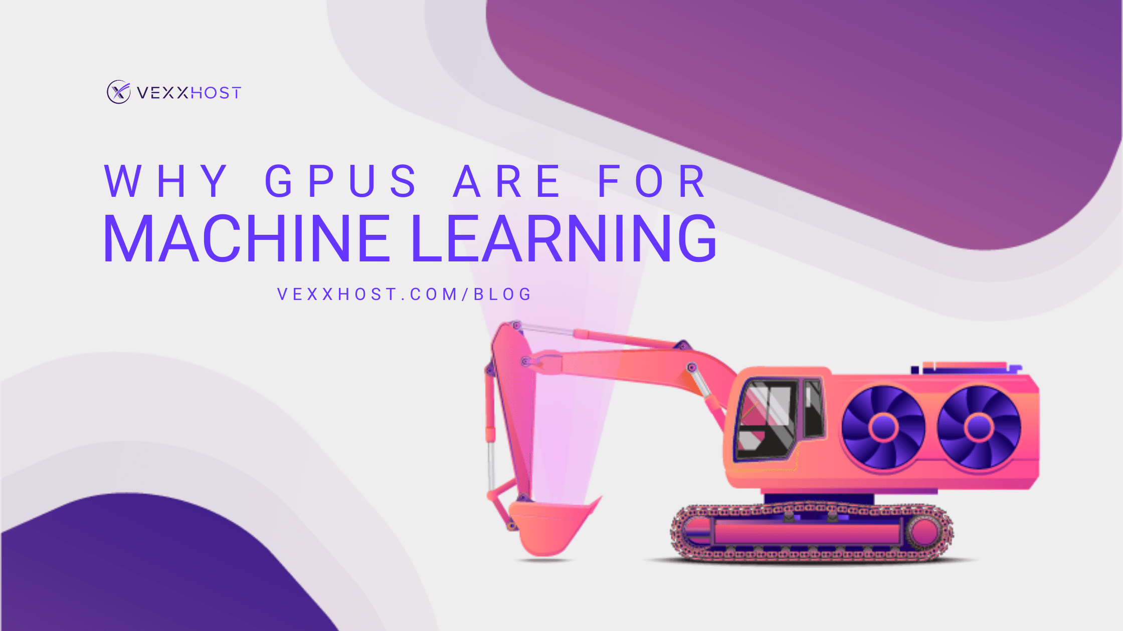 Why GPUs are for Machine Learning? | VEXXHOST