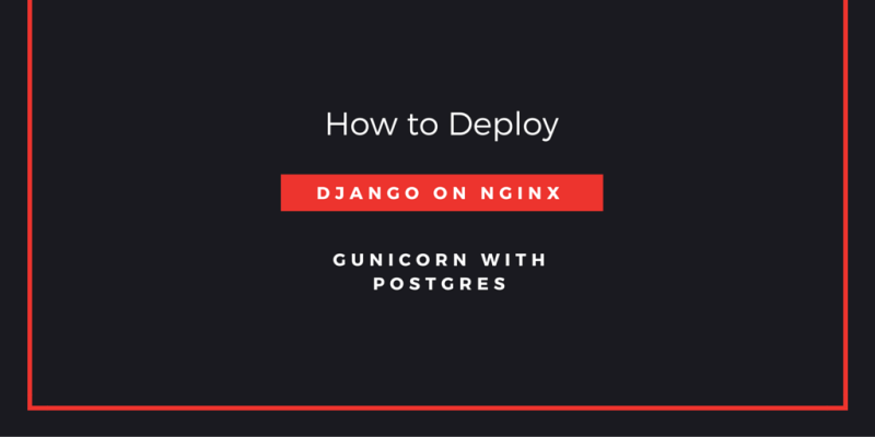 How To Deploy Django On Nginx Gunicorn With Postgres Vexxhost