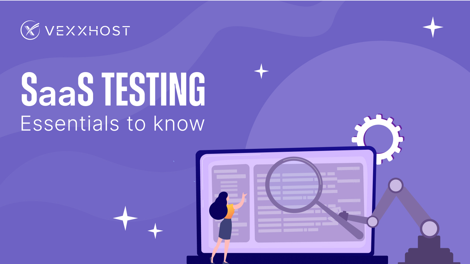 SaaS Testing - Essentials to Know | VEXXHOST