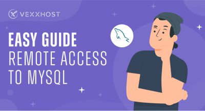 How To Allow Remote Access to MySQL | VEXXHOST